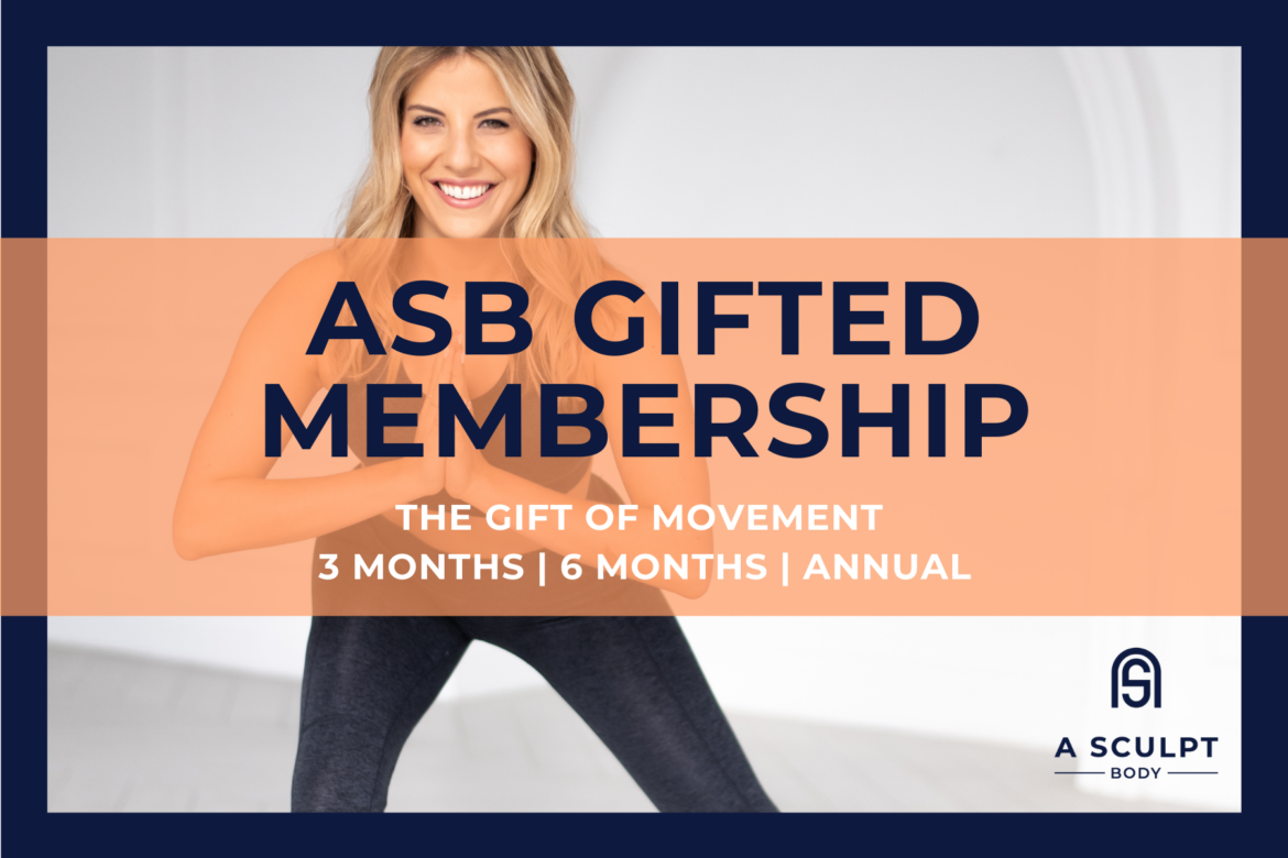 Gift an A Sculpt Body Membership - A Sculpt Body